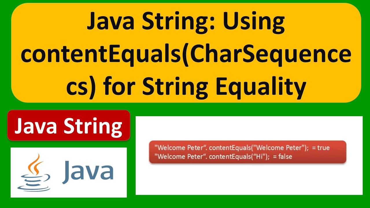 Java String: Using contentEquals(CharSequence cs) for String Equality | Java Tutorial