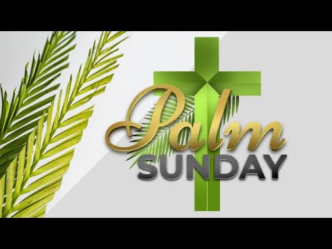 HOLY WEEK PRAYERS - PALM SUNDAY