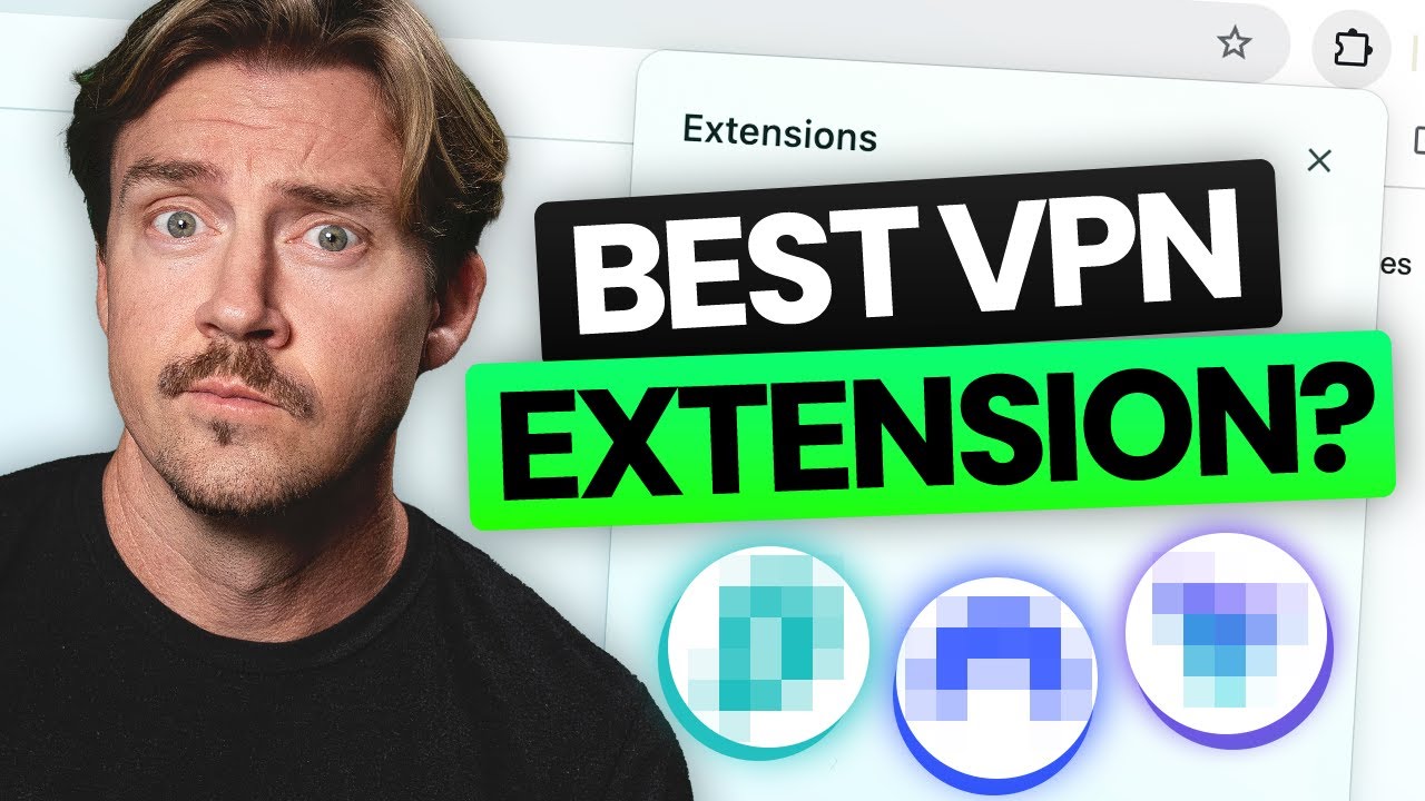 Top 3 VPN Browser Extensions | VPN Extension for quick browsing and streaming!