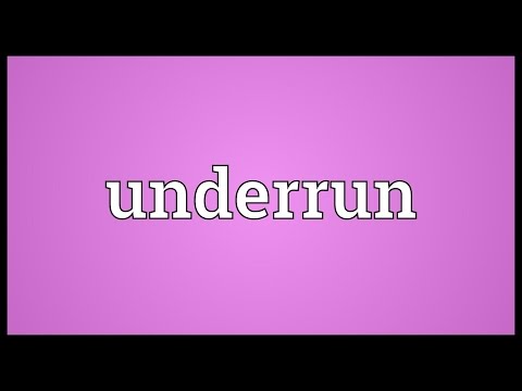 Underrun Meaning