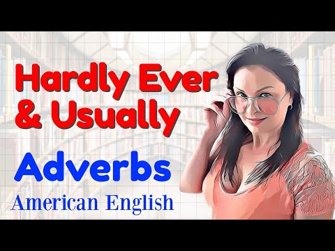 Learn Adverbs Usually & Hardly Ever Fast | English Grammar Lessons