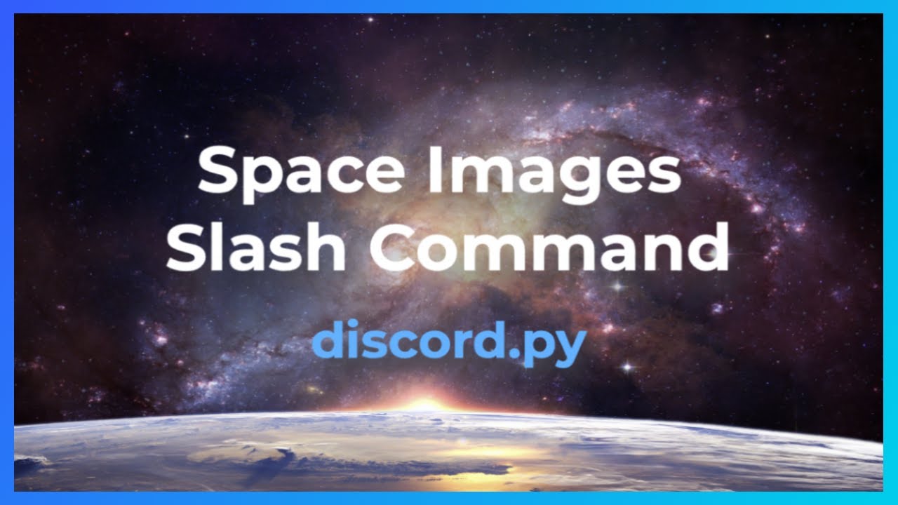 Space Slash Command with NASA's APOD API | Discord.py