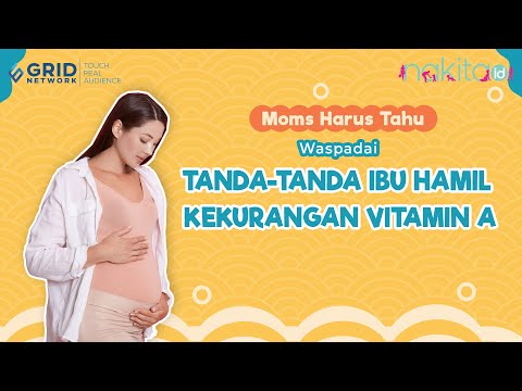 Waspadai Tanda-tanda Ibu Hamil Kekurangan Vitamin A, Apa Saja Ya?