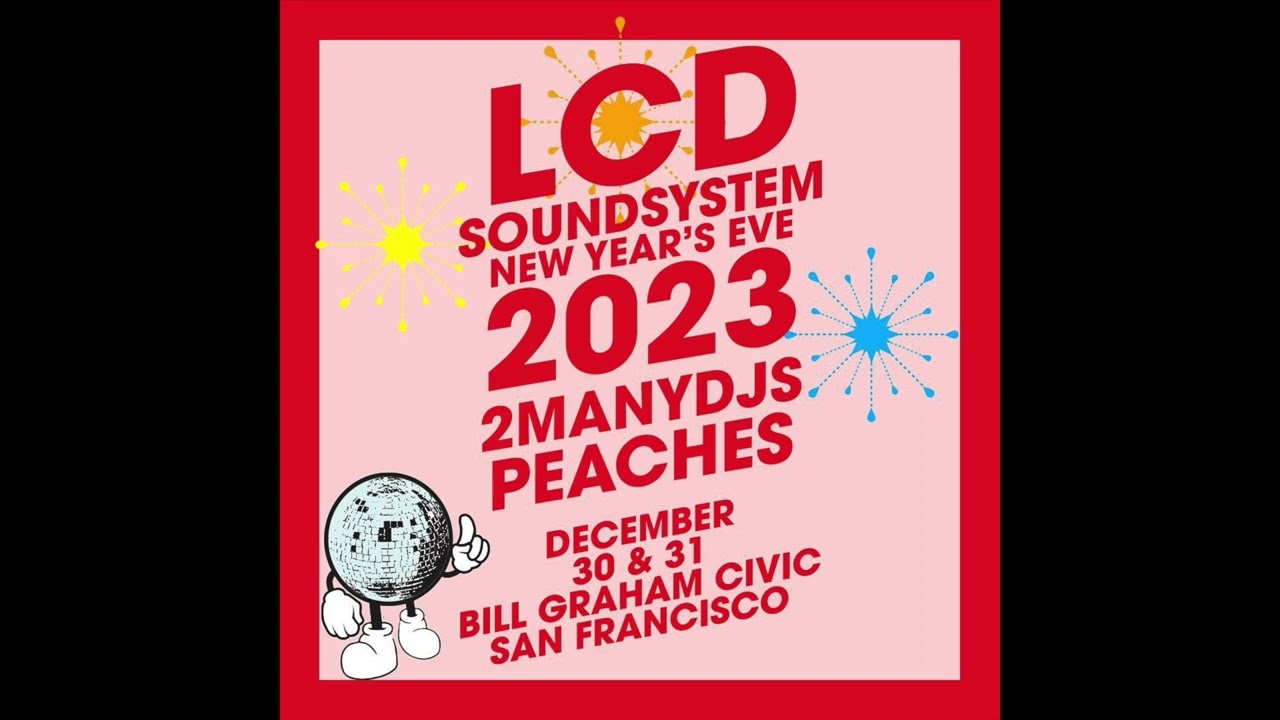 LCD Soundsystem Live at Bill Graham Civic Auditorium San Francisco, CA 2023-12-30 [Full Show Audio]