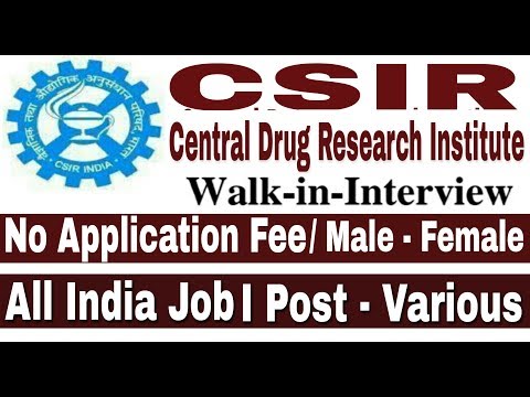 CDRI Recruitment 2019 II CSIR - CDIR II Walk In Interview II Learn Technical