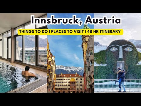 Innsbruck 48-Hour Itinerary | Best Places to Visit, Innsbruck Card Benefits & Things to Do ⛰️