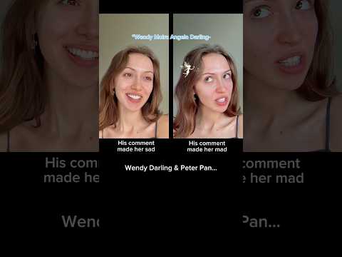 #pov Wendy Darling & Peter Pan: his comment made her sad VS madโฆ