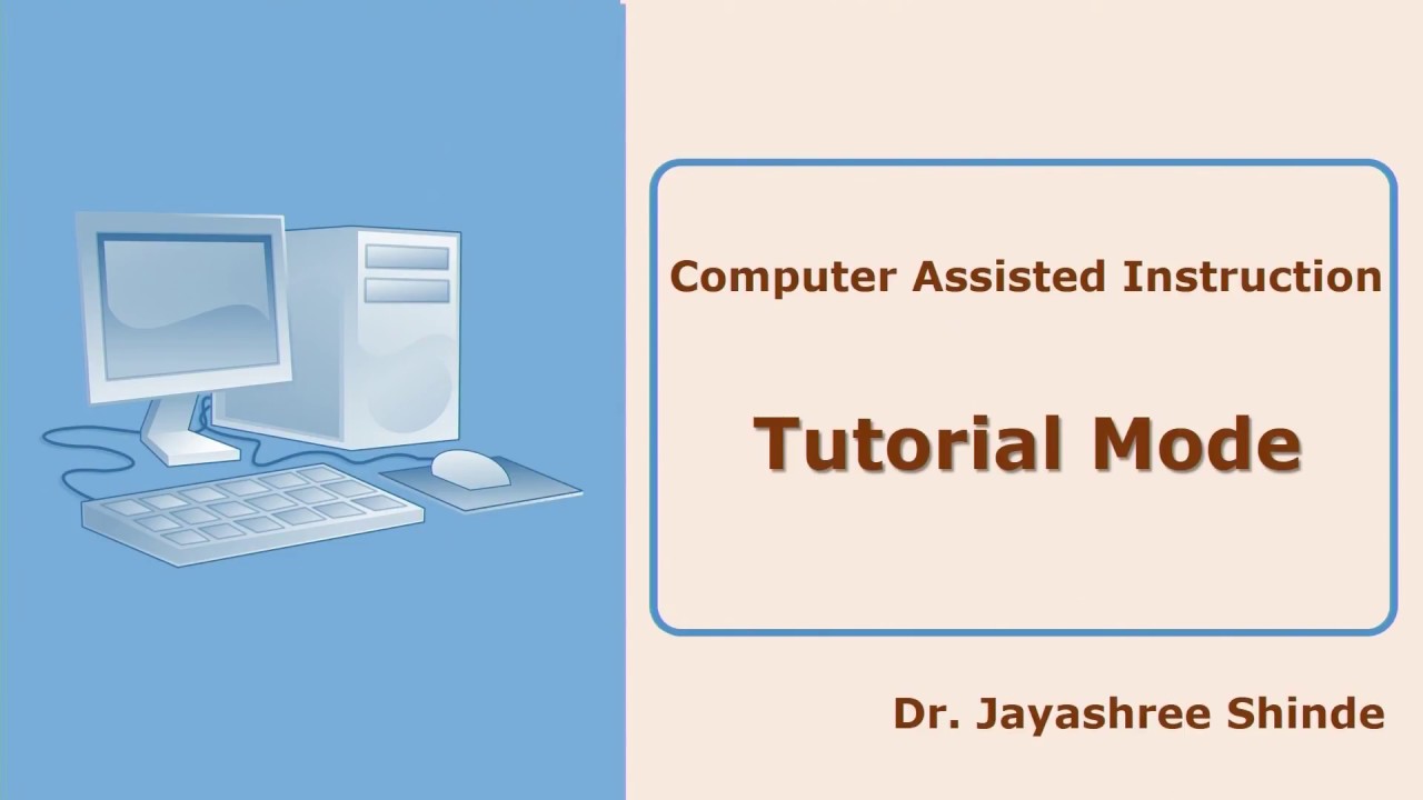CAI Tutorial mode Introduction