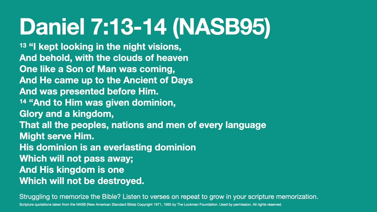 Daniel 7:13-14 Bible Loop // For Memorization, Meditation, Sleep (Son of Man Before Ancient of Days)