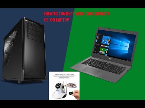 How to Connect V380 Camera With PC Laptop Computer updated 2024 in URDU |HINDI