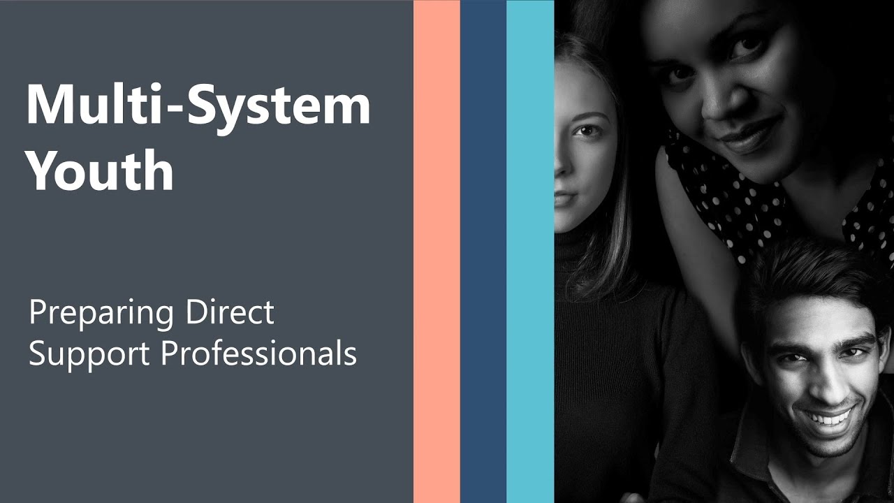Multi-System Youth - Chapter 3: Preparing Direct Support Professionals