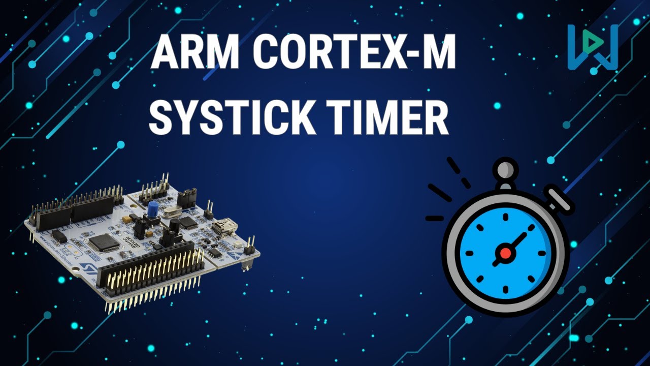 Cortex-M SysTick Timer Explained – ARM Embedded Systems Tutorial
