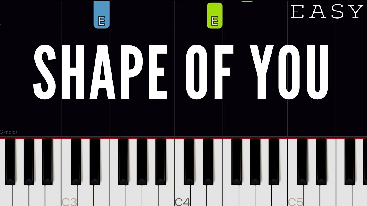 Ed Sheeran - Shape Of You | EASY Piano Tutorial