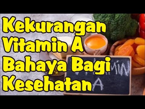 Bahaya Kekurangan Vitamin A bagi Kesehatan