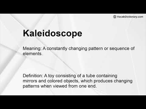 Kaleidoscope Meaning