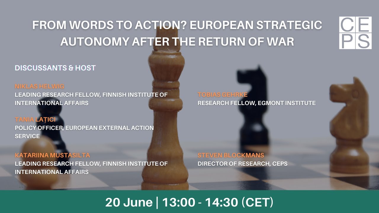 From words to action? European Strategic Autonomy after the return of war
