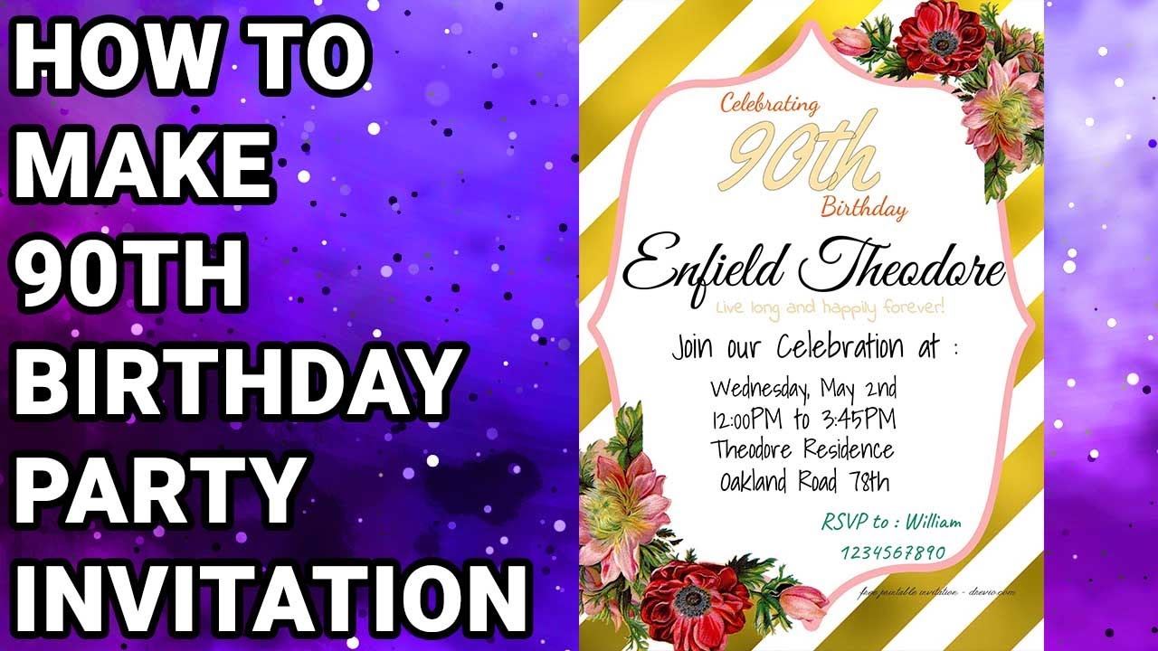 How To Make 90th Birthday Party Invitation Ideas