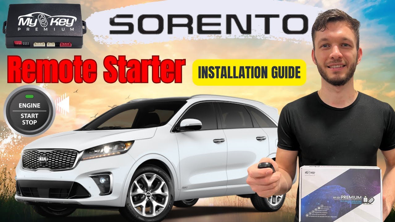 KIA SORENTO 2017-2020 OEM Key Fob Remote Start Installation | MyKey Premium