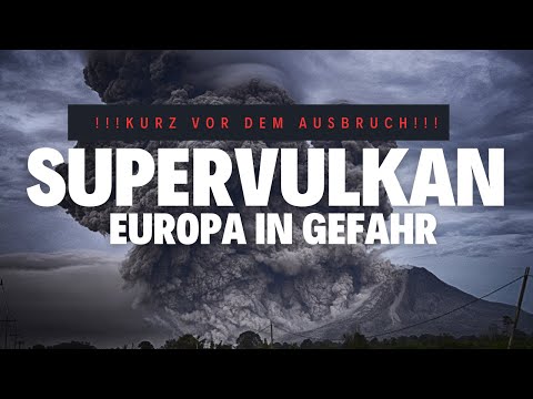 SUPERVULKAN IN ITALIEN KURZ VORM AUSBRUCH ! Ganz Europa in Gefahr ...