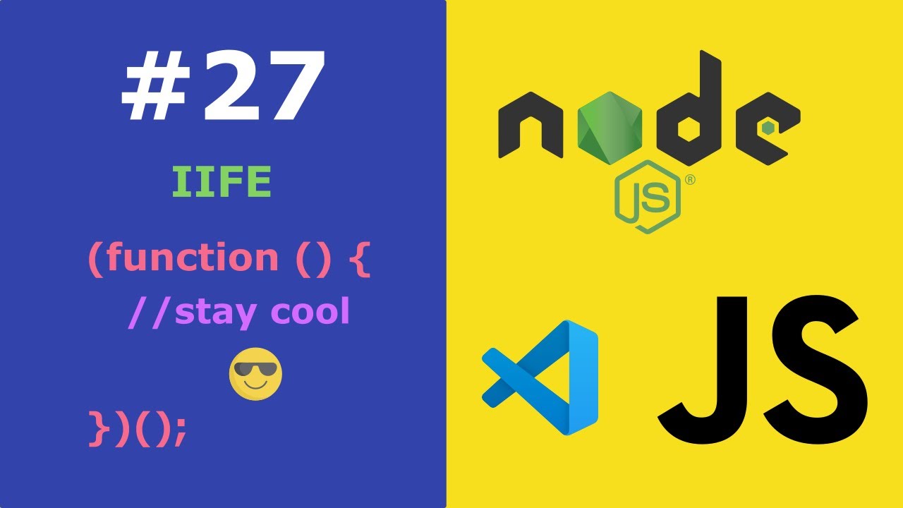 JavaScript for Beginners #27 Immediately Invoked Function Expressions (IIFE)
