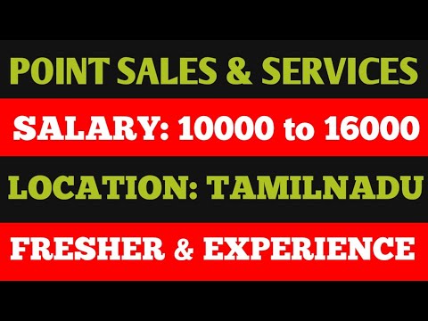 POINT SALES AND SERVICES | TAMILNADU JOB VACANCY | MARCH 2021 JOB VACANCY | FRESHERS JOBS |