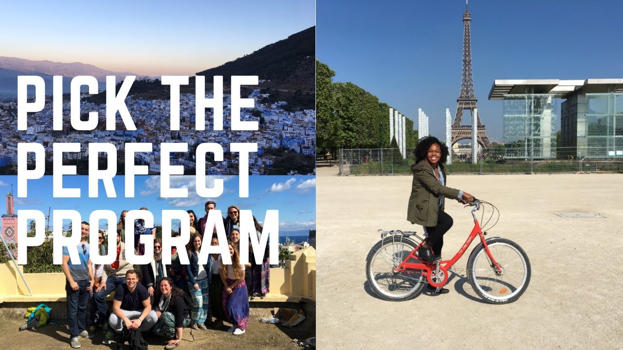 How to Choose a Study Abroad Program | Study Abroad 101