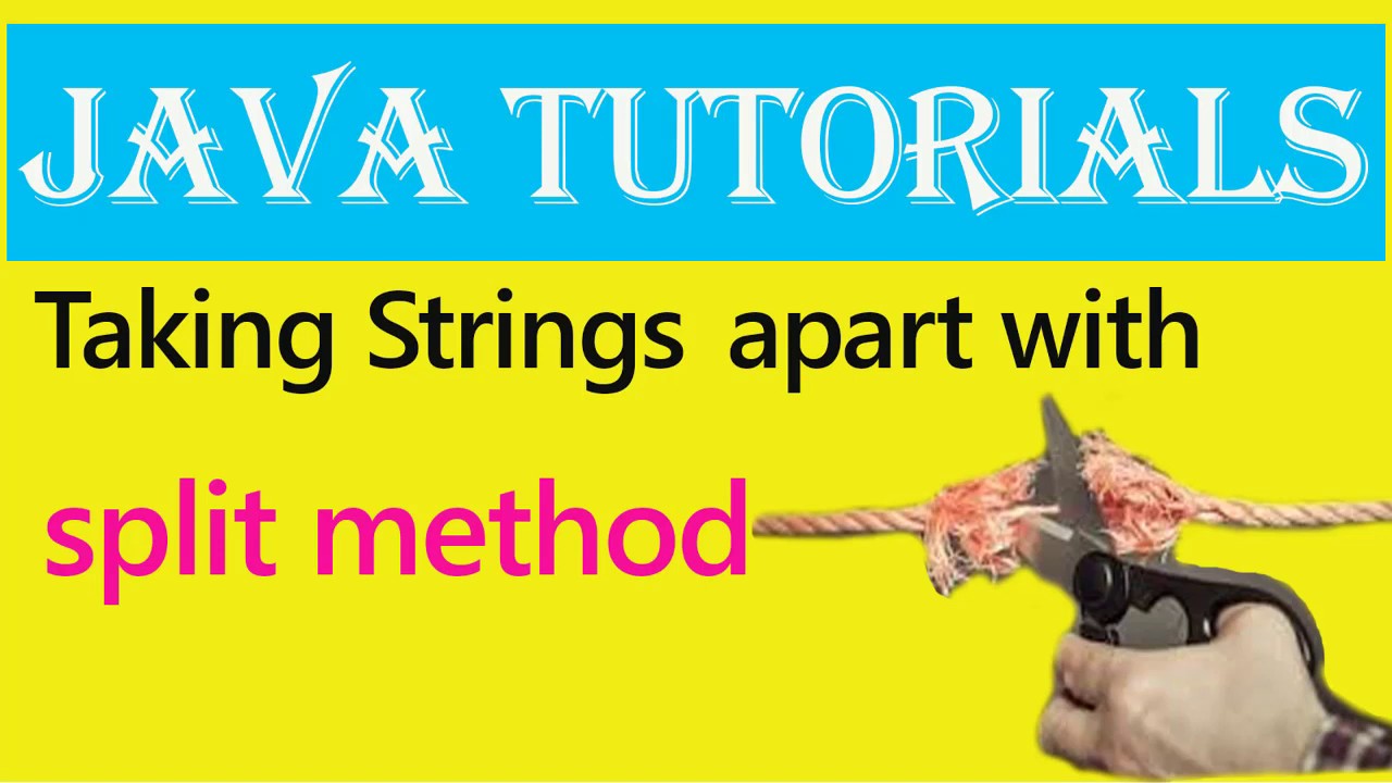 Java Tutorials-Taking Strings apart using split method