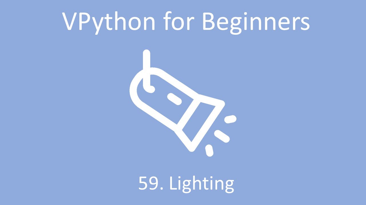 VPython for Beginners 59 - Lighting