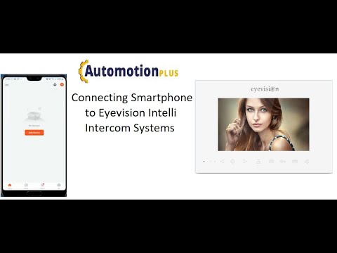 How to connect smartphones to Eyevision Intelli intercom Systems