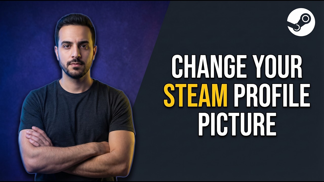 How To Change Your Steam Profile Picture (Easy Guide)