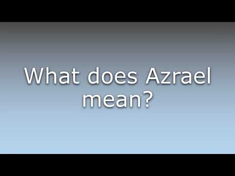 What does Azrael mean?