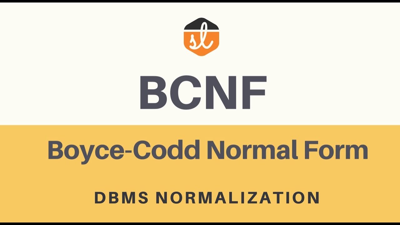 Understanding Boyce-Codd Normal Form (BCNF) in Database Normalization | Galaxy.ai