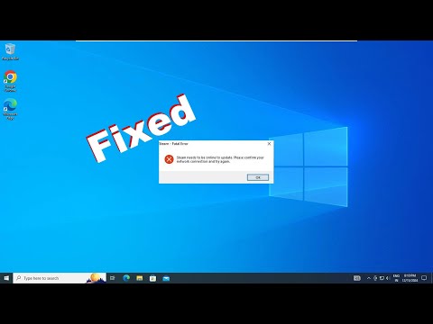 Fix Steam needs to be online to update | Steam Fatal Error