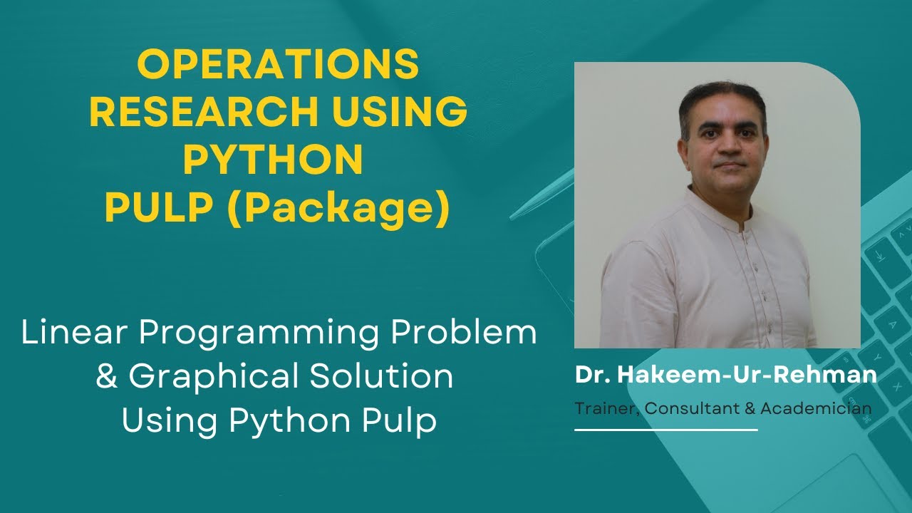 PuLP Linear Programming in Python | Solve LPP + Graphical Method Step-by-Step