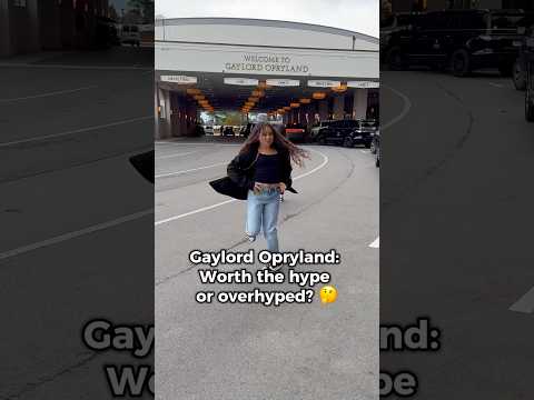 Is the Gaylord worth the Hype?