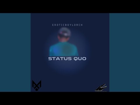 STATUS QUO