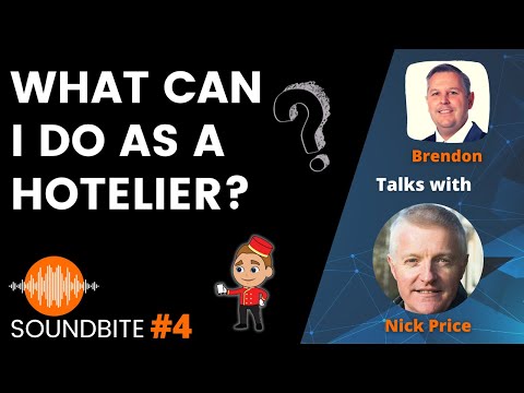 04- What Can I Do As A Hotelier? | Interview With Nick Price