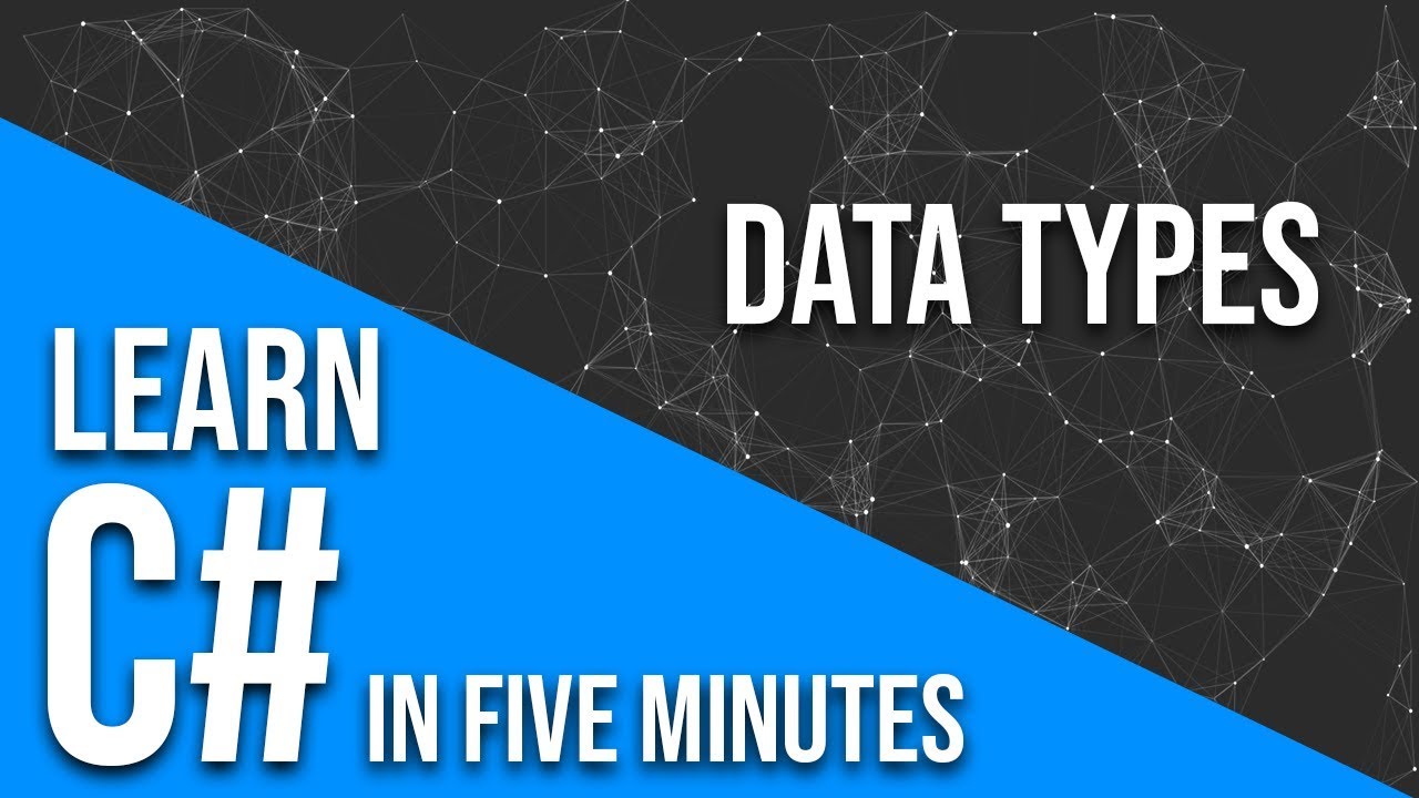 Learn C# In 5 Minutes | Data Types