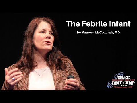 The Febrile Infant | The Advanced EM Boot Camp