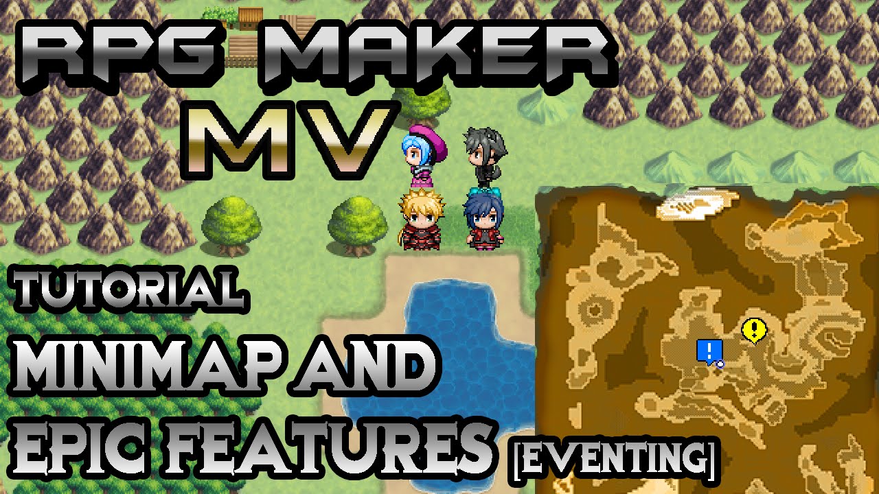 RPG Maker MV Tutorial: Minimap and Extra Epic Features! [Eventing]