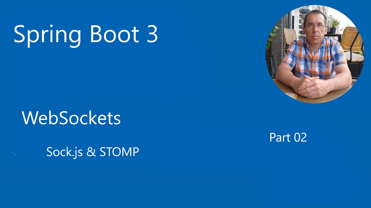 Spring Boot 3 - WebSockets with Stomp