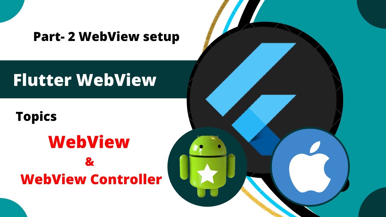 Part 2 : Flutter WebView Tutorial|| How to Create WebView in Flutter. WebView and WebView Controller