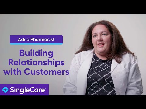 Building Relationships with Customers in a Retail Pharmacy — Ask a Pharmacist