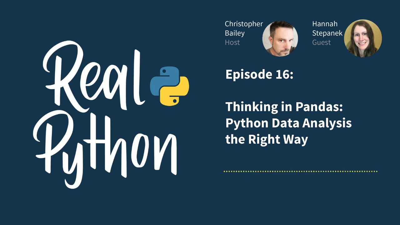 Thinking in Pandas: Python Data Analysis the Right Way | Real Python Podcast #16