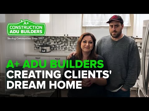 ADU Builders Creating the Dream Home for Clients in Dixon, CA