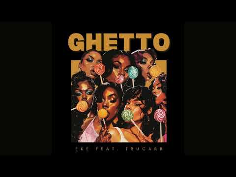 E. K. E. - Ghetto (Ft. TruCarr) INSTRUMENTAL W/ HOOK