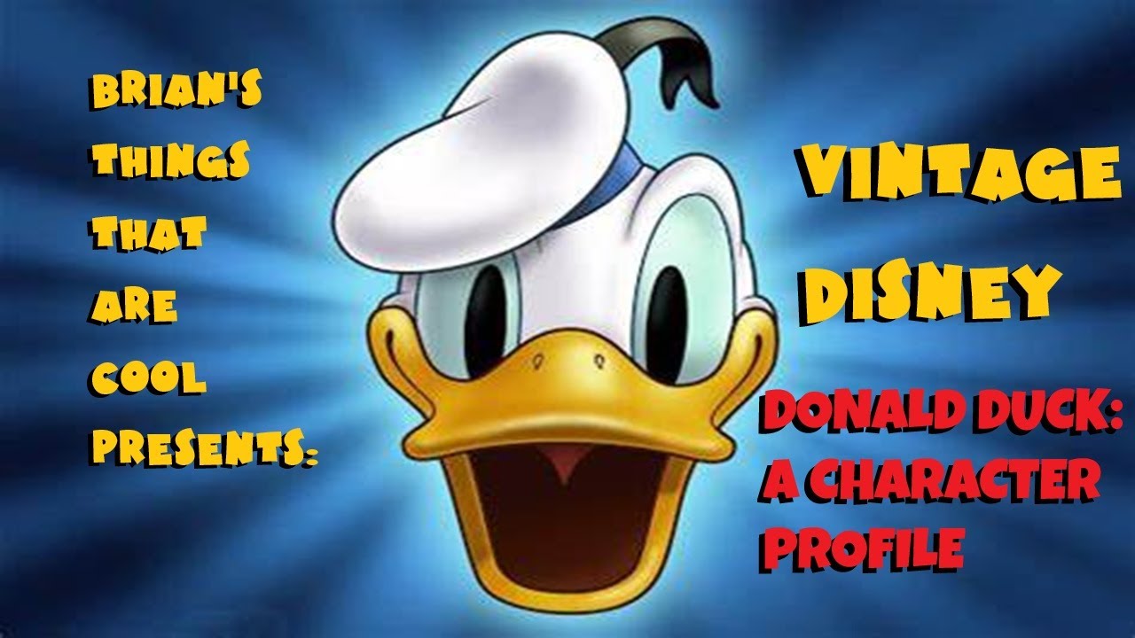 VINTAGE DISNEY- Donald Duck: A Character Profile