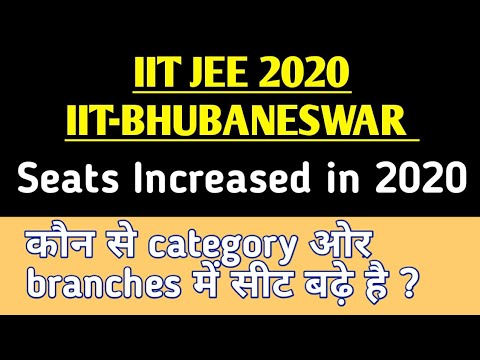 IIT Bhubaneswar Increase 70 UG seats | IITJEE 2020
