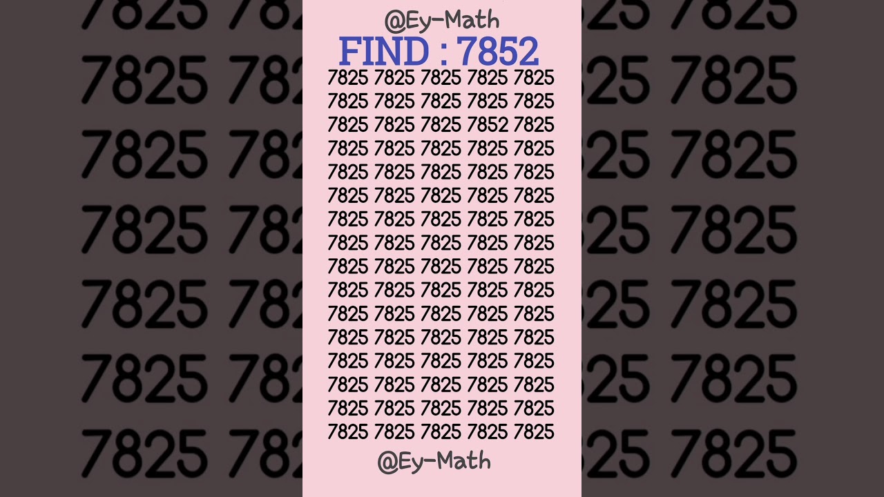 Pin point the hidden 7852 in 5 seconds! #fyp #fypシ゚ #fypage #iq #shorts