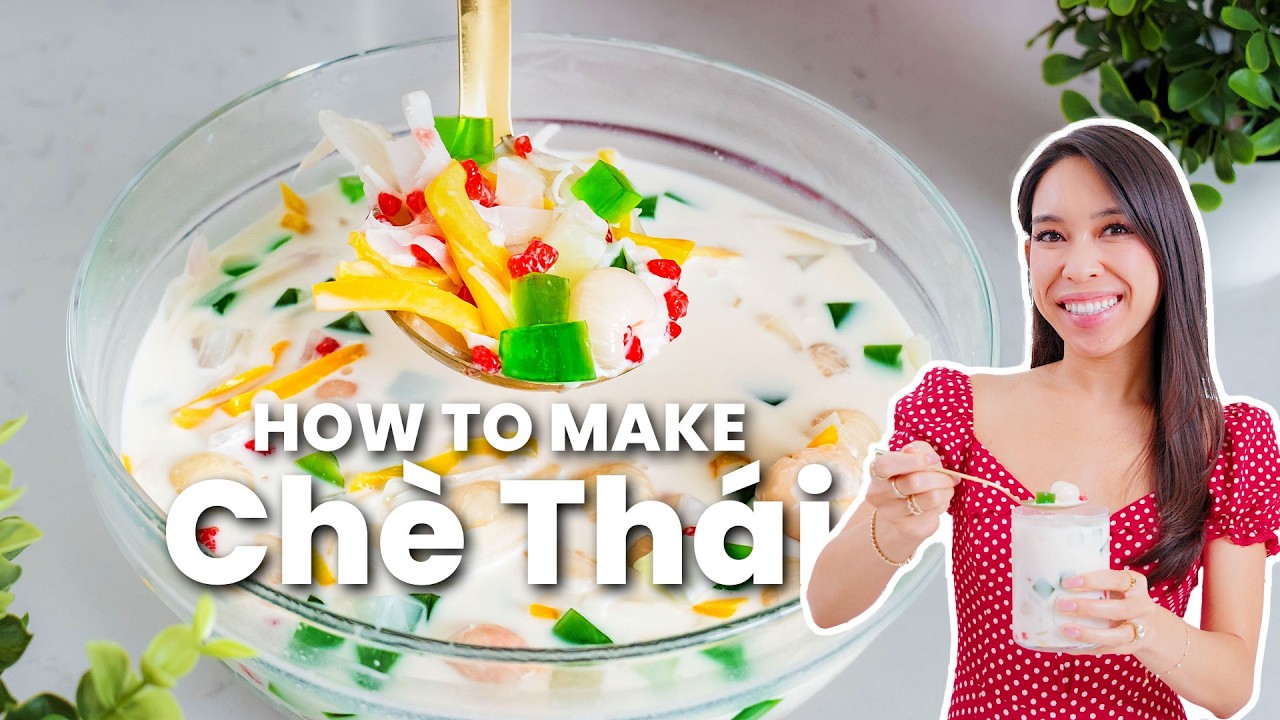 How to make Che Thai – Vietnamese Fruit Cocktail Dessert 🌈